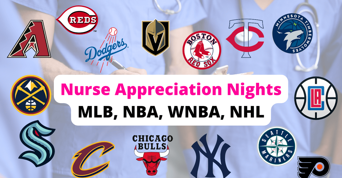 Nurse Appreciation Nights 2026: Baseball, Basketball, Hockey, Soccer ...